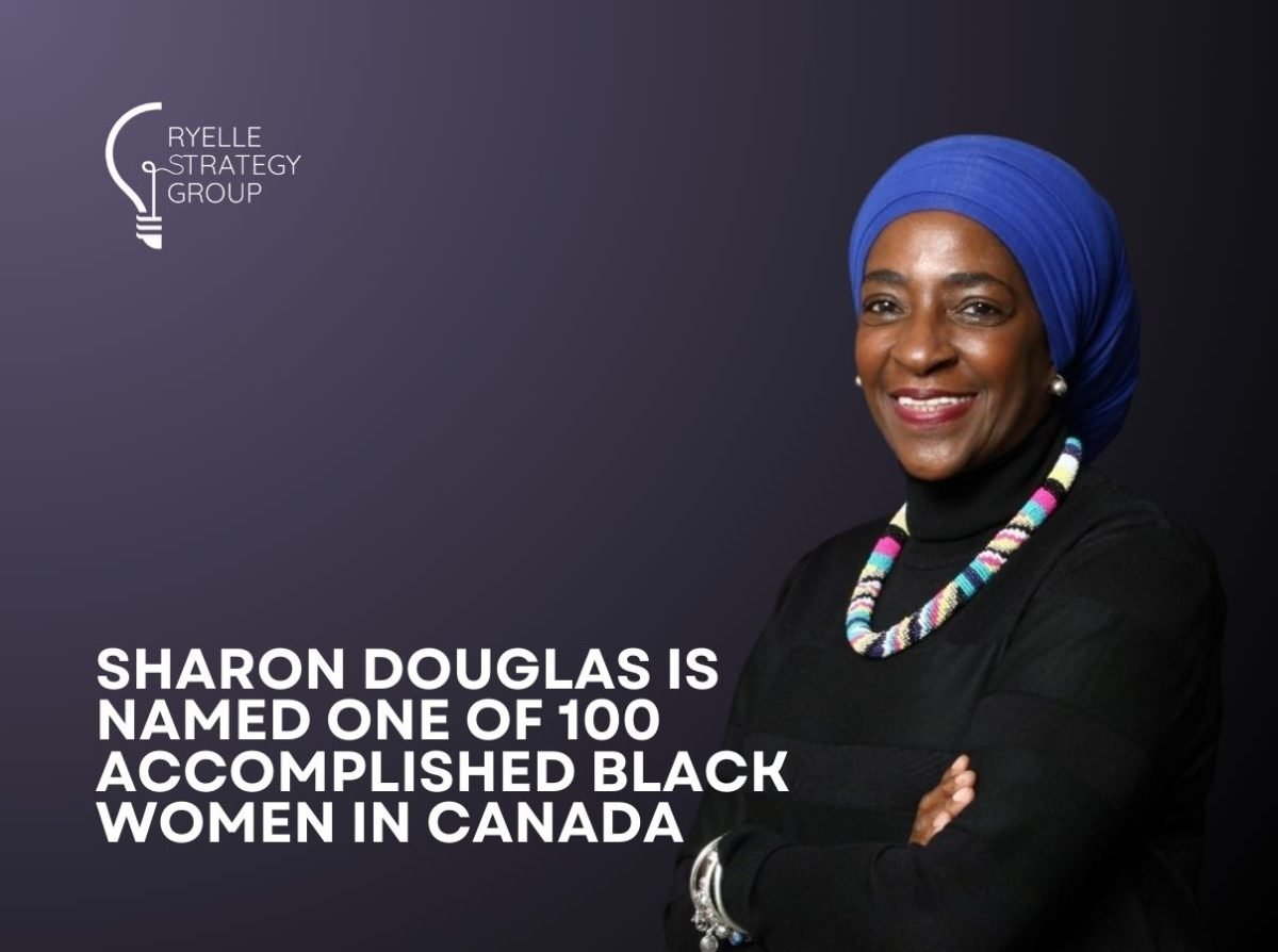 SHARON DOUGLAS IS NAMED ONE OF 100 ACCOMPLISHED BLACK WOMEN IN CANADA ...